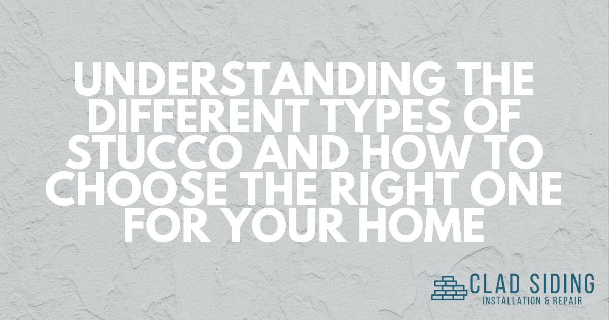 Understanding the Different Types of Stucco and How to Choose the Right ...